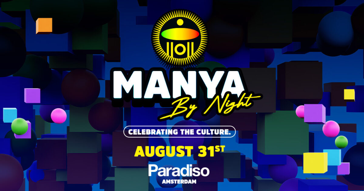 Manya By Night | Paradiso